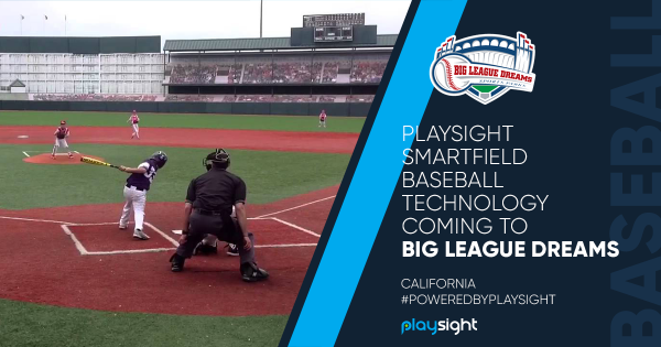 Big League Dreams baseball gets Smarter with PlaySight's connected ...