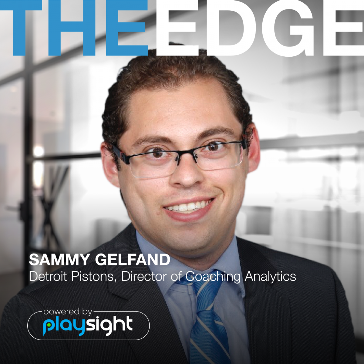 The Edge: Sammy Gelfand on Analytics, the Warriors and the move to Detroit