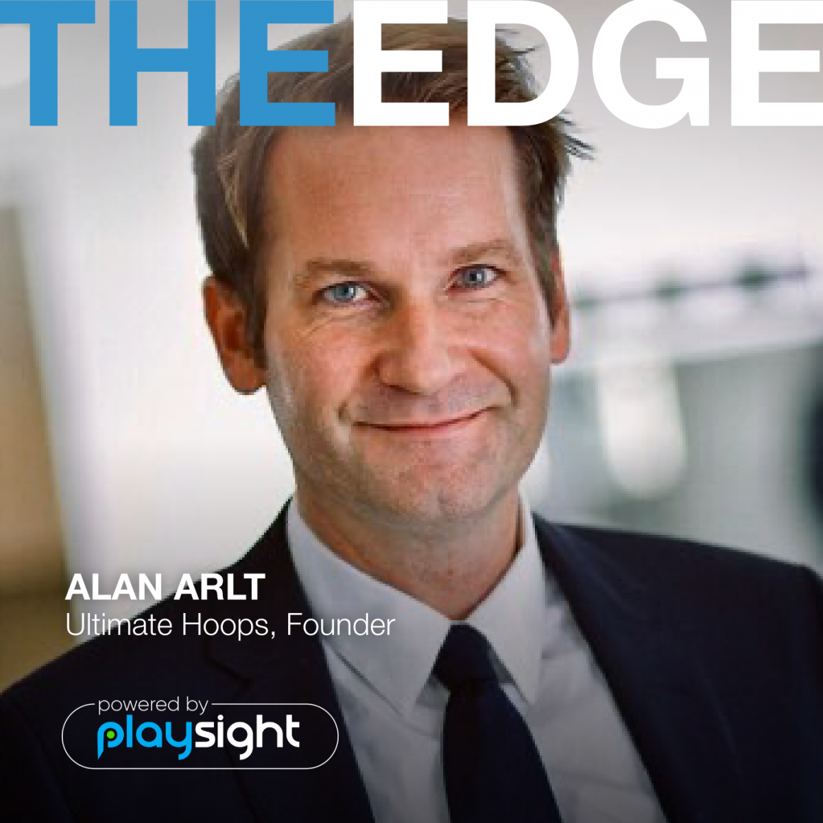 The Edge: Alan Arlt, Founder of Ultimate Hoops